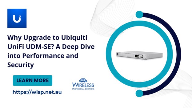 Why Upgrade to Ubiquiti UniFi UDM-SE? A Deep Dive into Performance and ...